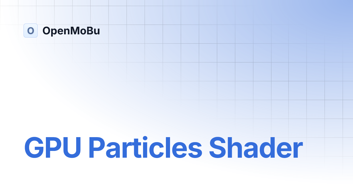 GPU Particles Shader | OpenMoBu